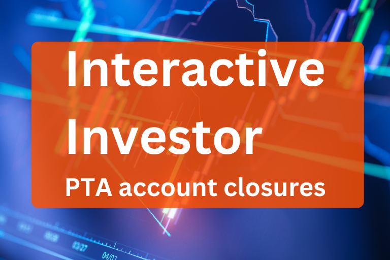Interactive Investor PTA closures | InvestAcc Pension Administration ...